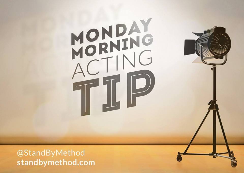 10 acting tips to keep you on point - StandBy Method Acting School